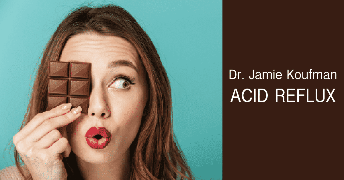 Does Chocolate Cause Acid Reflux? - Dr. Jamie Koufman